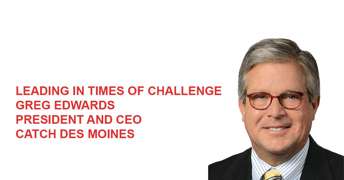 Greg Edwards Leading in Times of Challenge Podcast